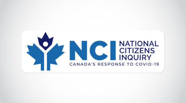 NCI Live - National Citizen's Inquiry - Canada's Response To Covid-19